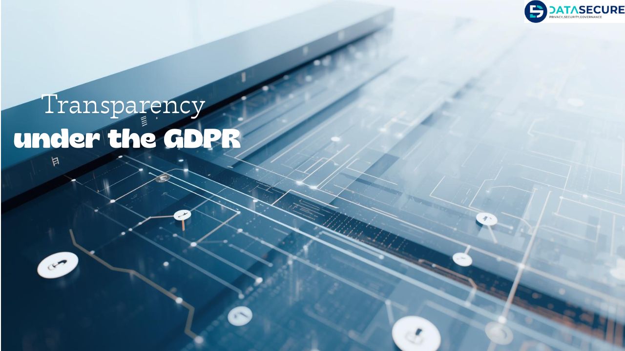 Core Overlapping Principles of Transparency under the GDPR and the EU ...